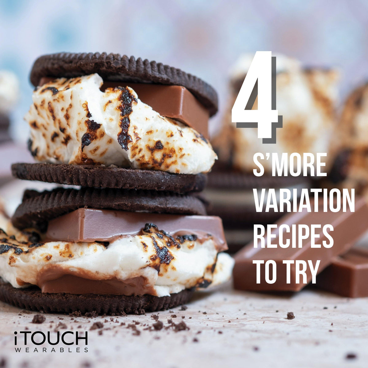 4 S'more Variation Recipes To Try
