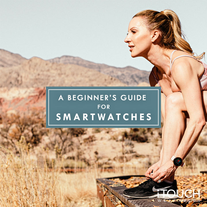 A Beginners Guide To Smartwatches